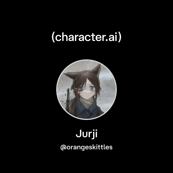 Chat with Jurji | character.ai | AI Chat, Reimagined–Your Words. Your ...