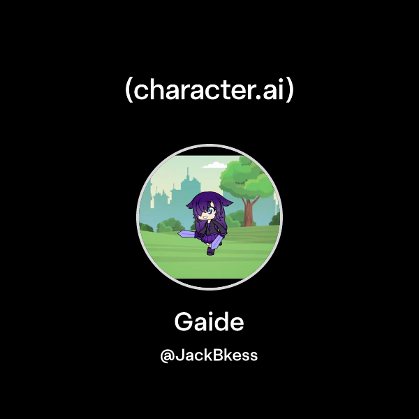 Chat with Gaide | character.ai | AI Chat, Reimagined–Your Words. Your ...