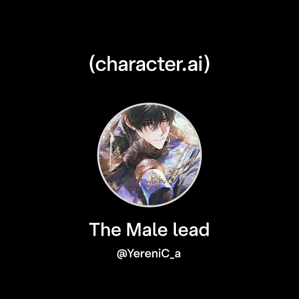 Chat with The Male lead | character.ai | AI Chat, Reimagined–Your Words ...