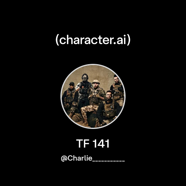 Chat with TF 141 | character.ai | AI Chat, Reimagined–Your Words. Your ...