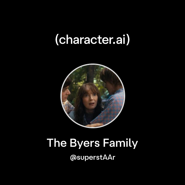 Chat with The Byers Family | character.ai | AI Chat, Reimagined–Your ...