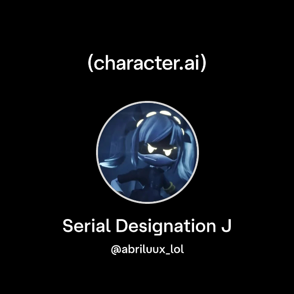 Chat with Serial Designation J | character.ai | AI Chat, Reimagined ...