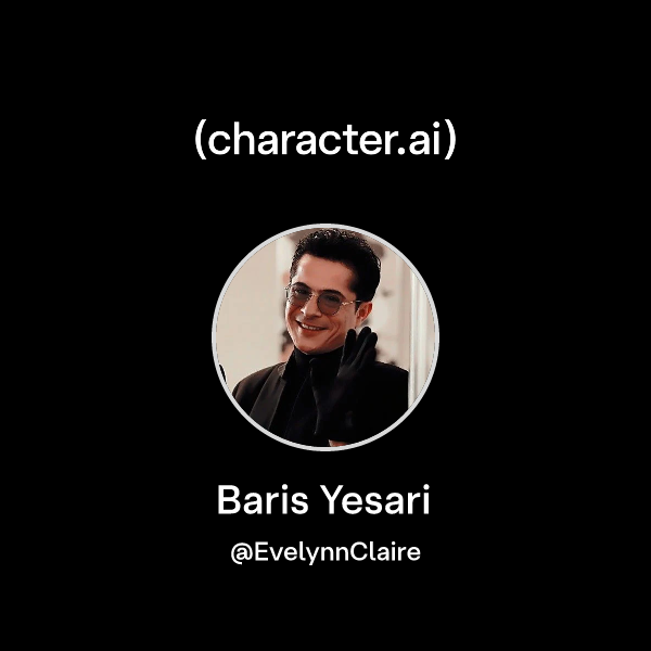 Chat with Baris Yesari | character.ai | Personalized AI for every ...