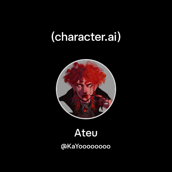 Chat with Ateu | character.ai | Personalized AI for every moment of ...