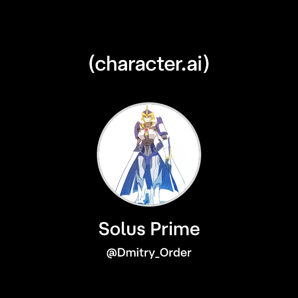 Chat with Solus Prime | character.ai | Personalized AI for every moment ...