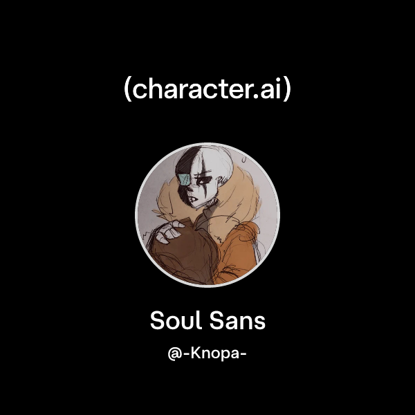 Chat with Soul Sans | character.ai | AI Chat, Reimagined–Your Words ...