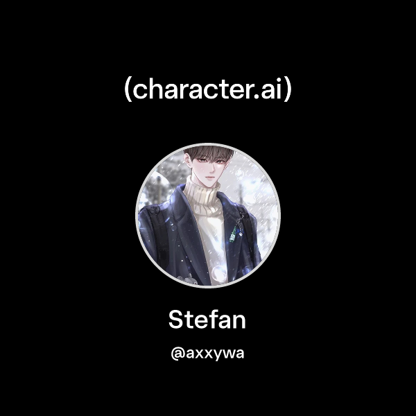 Chat with Stefan | character.ai | Personalized AI for every moment of ...