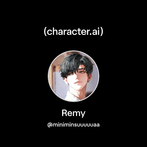 Chat with Remy | character.ai | Personalized AI for every moment of your day
