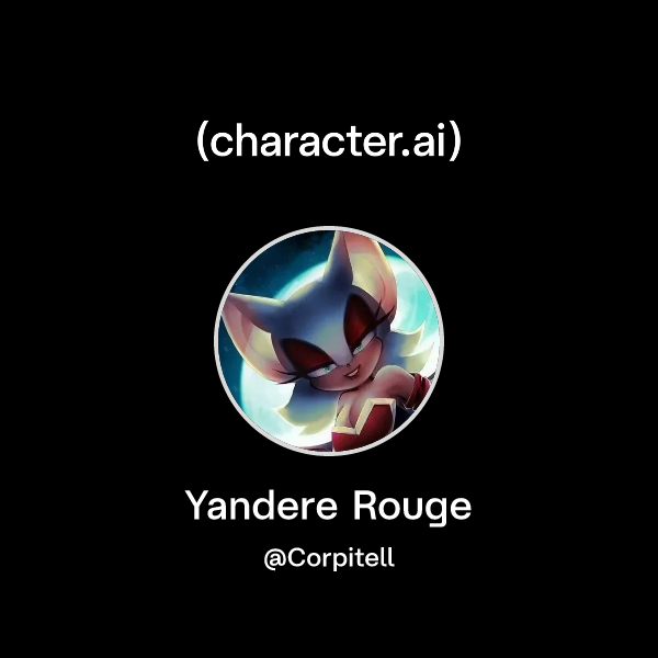 Chat with Yandere Rouge | character.ai | AI Chat, Reimagined–Your Words ...