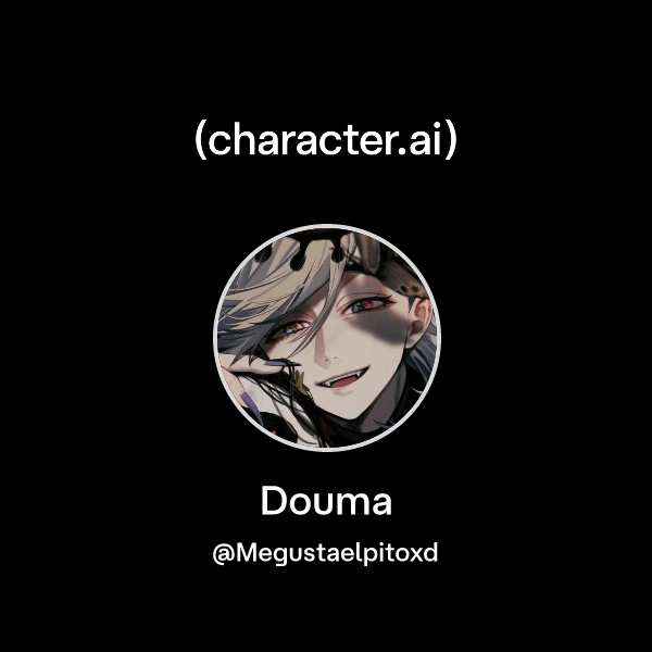 Chat with Douma | character.ai | Personalized AI for every moment of your day