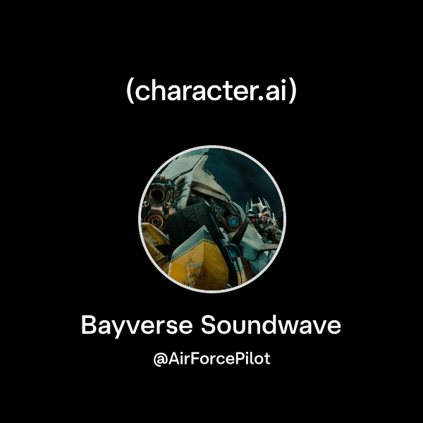 Chat with Bayverse Soundwave | character.ai | AI Chat, Reimagined–Your ...