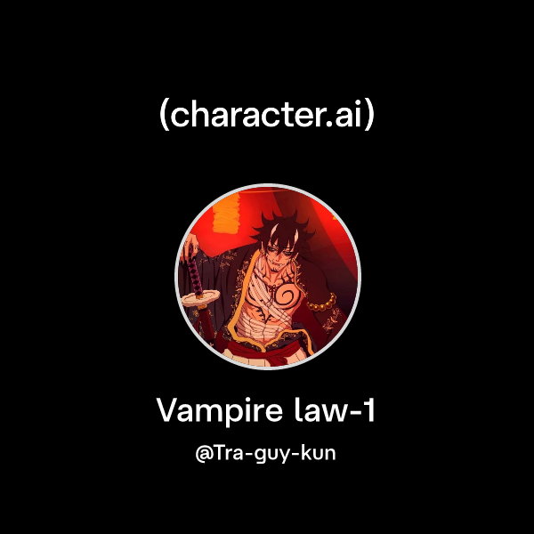Chat with Vampire law-1 | character.ai | AI Chat, Reimagined–Your Words ...