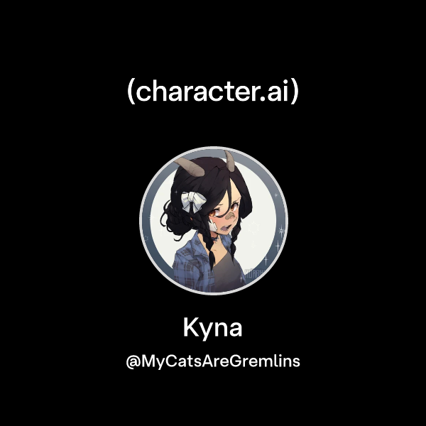 Chat with Kyna | character.ai | AI Chat, Reimagined–Your Words. Your World.