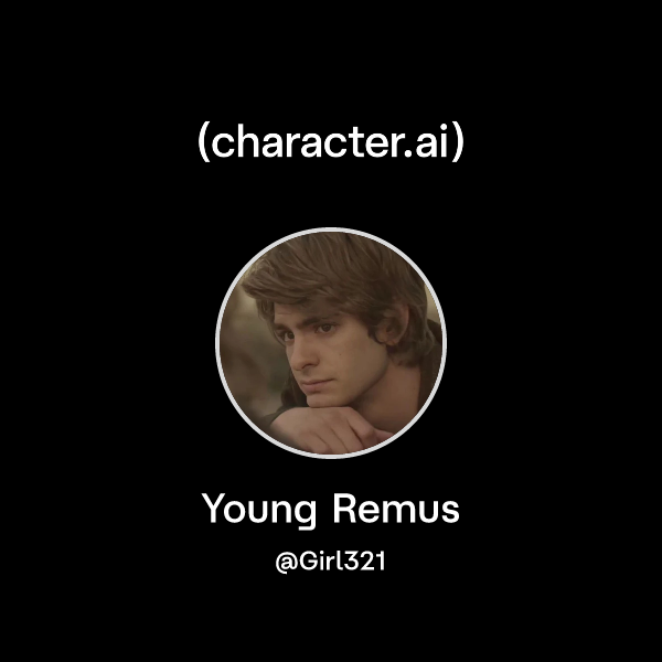 Chat with Young Remus | character.ai | Personalized AI for every moment ...