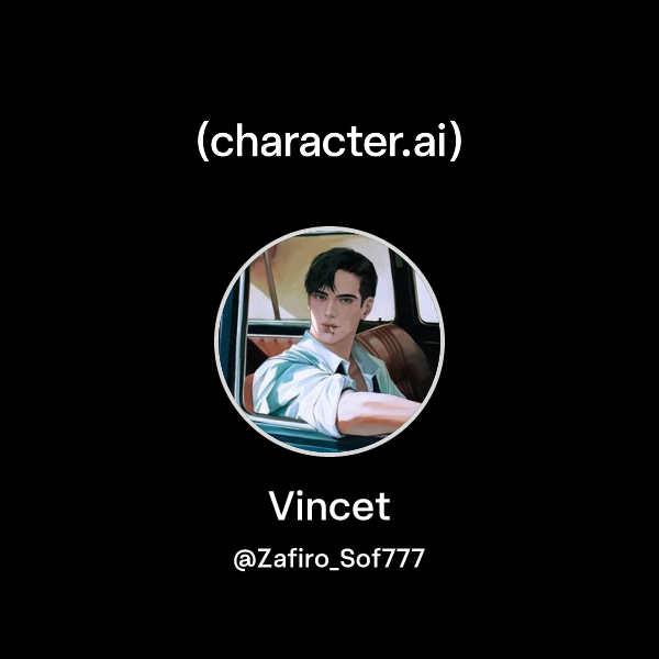 Chat with Vincet | character.ai | AI Chat, Reimagined–Your Words. Your ...