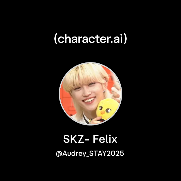 Chat with SKZ- Felix | character.ai | AI Chat, Reimagined–Your Words. Your World.