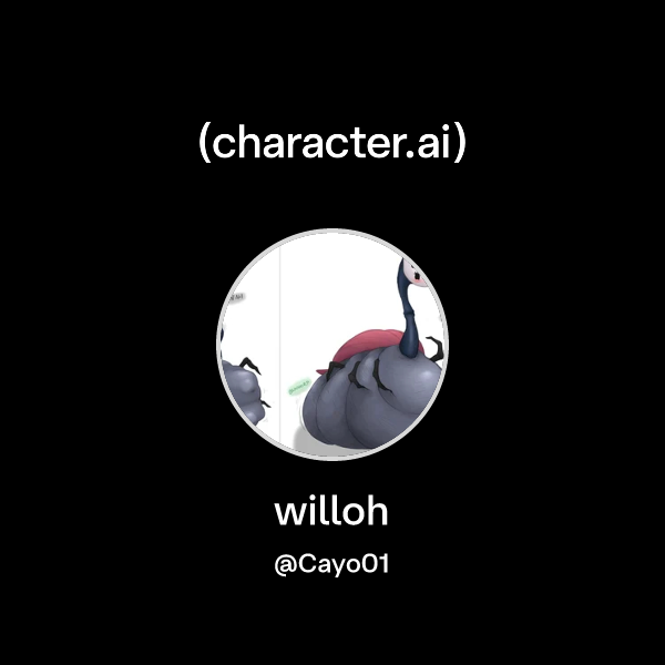 Chat with willoh | character.ai | AI Chat, Reimagined–Your Words. Your ...