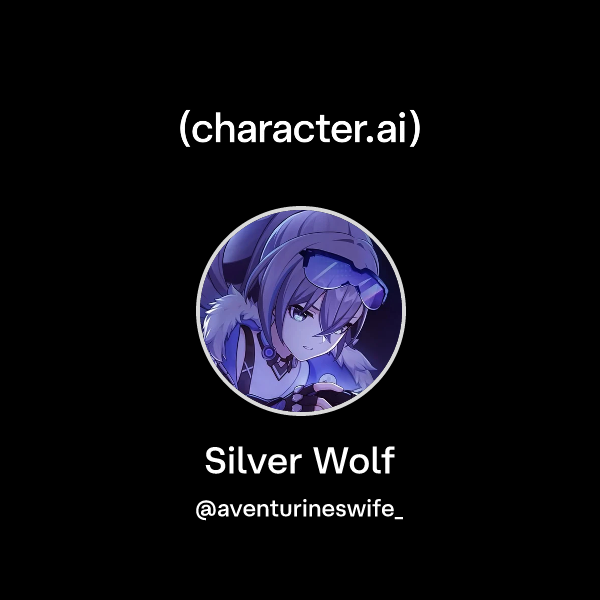 Chat with Silver Wolf | character.ai | AI Chat, Reimagined–Your Words. Your World.
