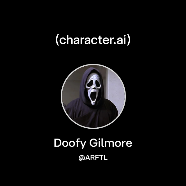 Chat with Doofy Gilmore | character.ai | AI Chat, Reimagined–Your Words ...