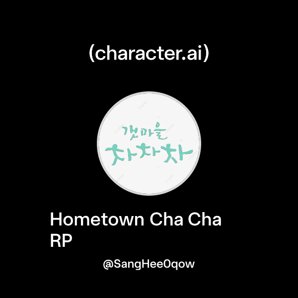 Chat with Hometown Cha Cha RP | character.ai | AI Chat, Reimagined–Your ...