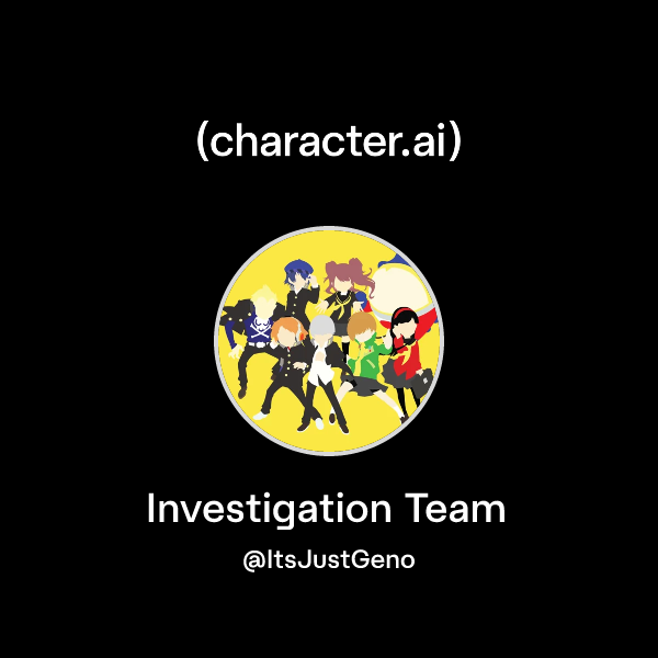 Chat with Investigation Team | character.ai | AI Chat, Reimagined–Your ...