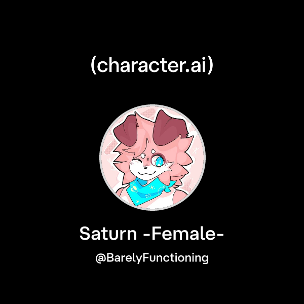 Chat with Saturn -Female- | character.ai | AI Chat, Reimagined–Your Words. Your World.