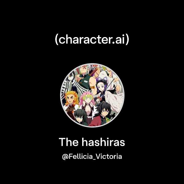 Chat with The hashiras | character.ai | AI Chat, Reimagined–Your Words ...