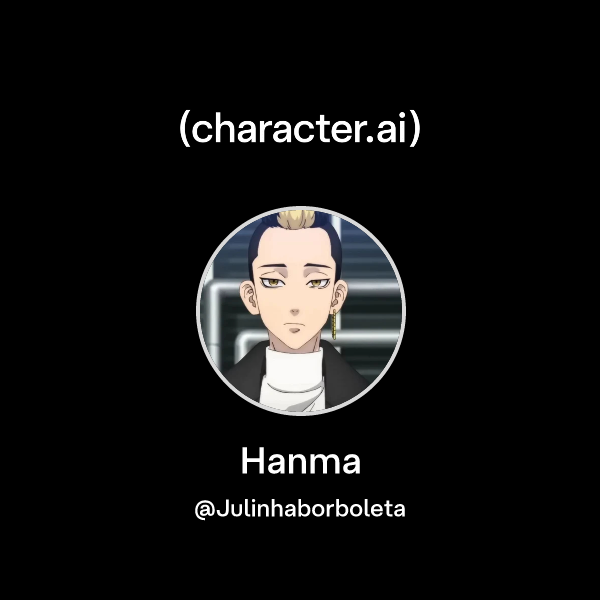 Chat with Hanma | character.ai | Personalized AI for every moment of ...