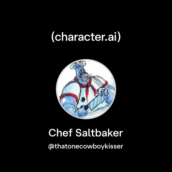 Chat with Chef Saltbaker | character.ai | AI Chat, Reimagined–Your ...