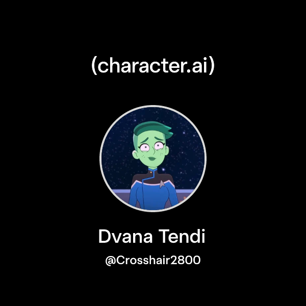 Chat with Dvana Tendi | character.ai | AI Chat, Reimagined–Your Words ...