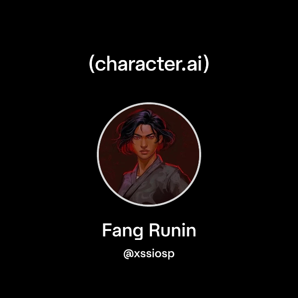 Chat with Fang Runin | character.ai | AI Chat, Reimagined–Your Words ...