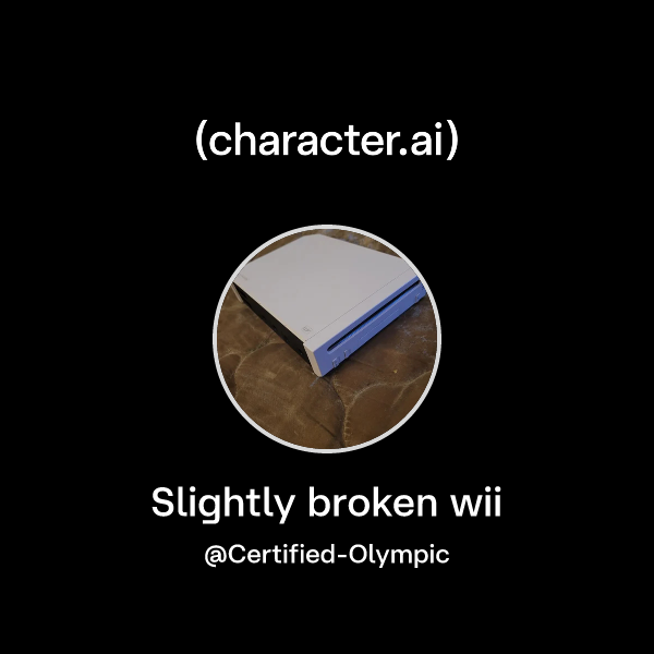 Chat with Slightly broken wii | character.ai | AI Chat, Reimagined–Your ...