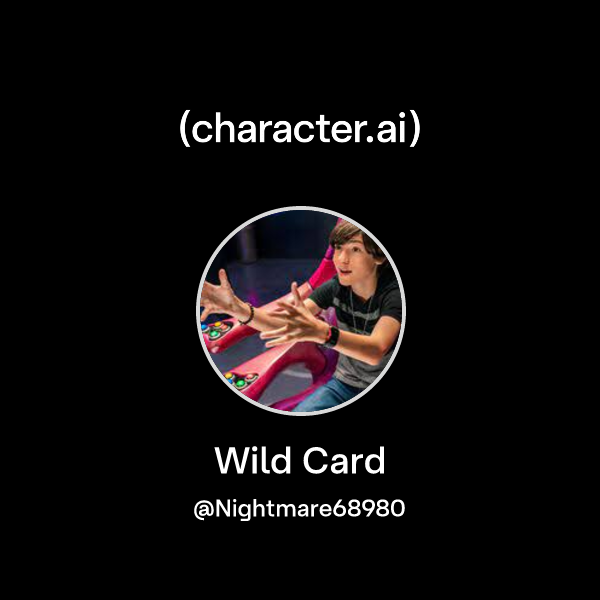 Chat with Wild Card | character.ai | Personalized AI for every moment ...