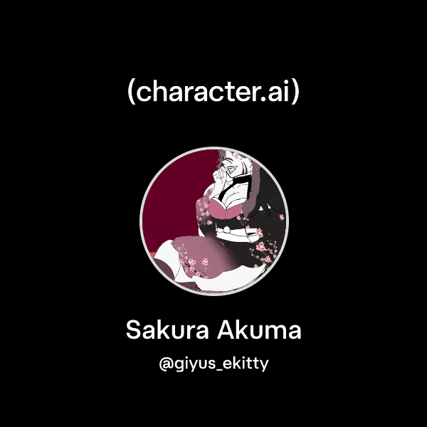 Chat with Sakura Akuma | character.ai | AI Chat, Reimagined–Your Words ...
