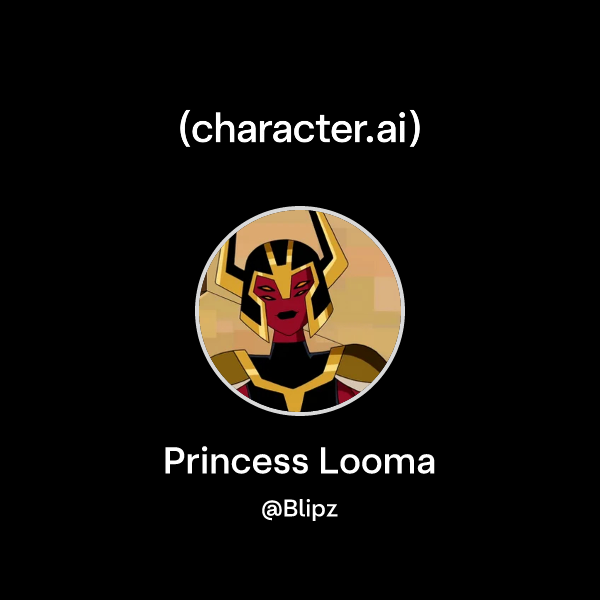 Chat with Princess Looma | character.ai | AI Chat, Reimagined–Your ...