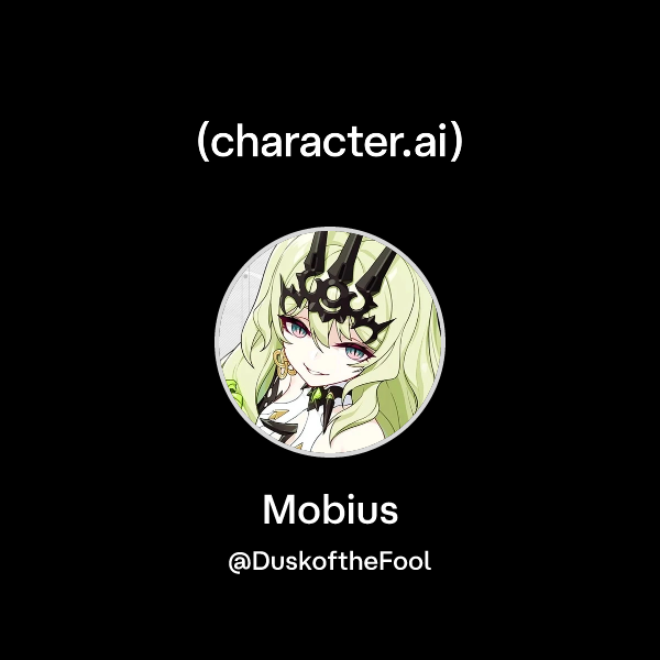 Chat with Mobius | character.ai | AI Chat, Reimagined–Your Words. Your ...