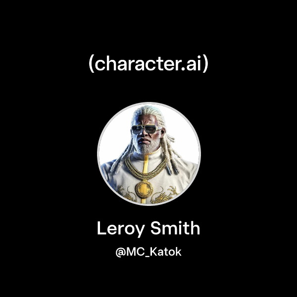 Chat with Leroy Smith | character.ai | Personalized AI for every moment ...