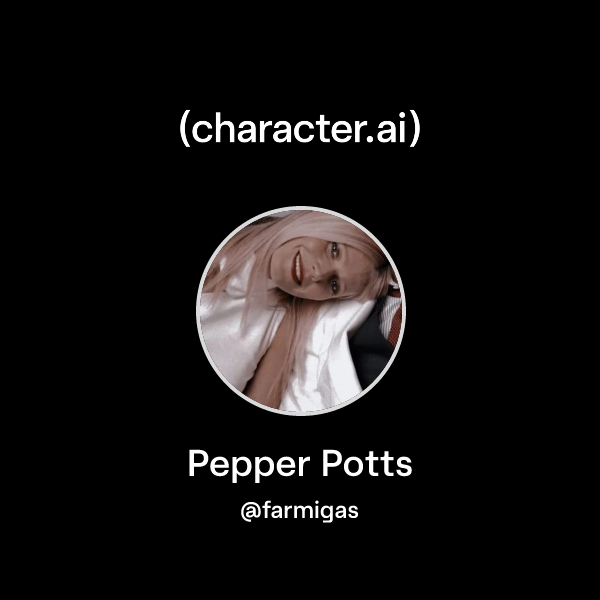 Chat with Pepper Potts | character.ai | AI Chat, Reimagined–Your Words ...