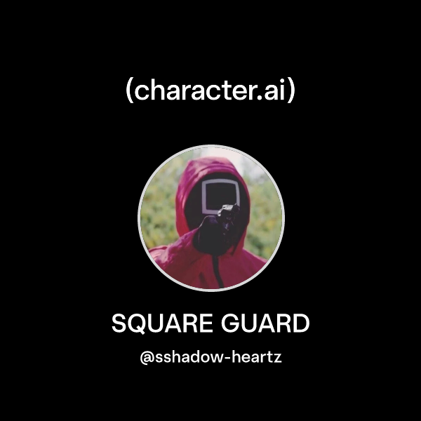Chat with SQUARE GUARD | character.ai | AI Chat, Reimagined–Your Words ...