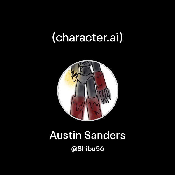 Chat with Austin Sanders | character.ai | AI Chat, Reimagined–Your ...
