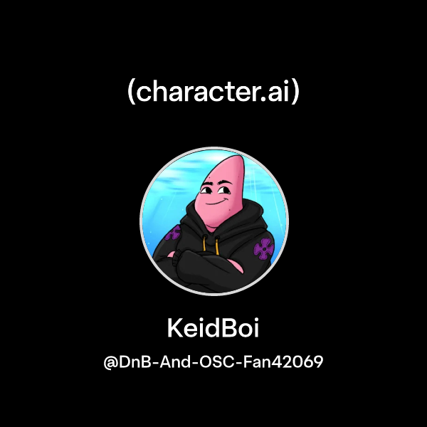 Chat with KeidBoi | character.ai | Personalized AI for every moment of ...