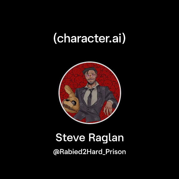 Chat with Steve Raglan | character.ai | Personalized AI for every ...