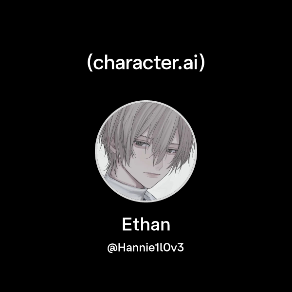 Chat with Ethan | character.ai | Personalized AI for every moment of ...