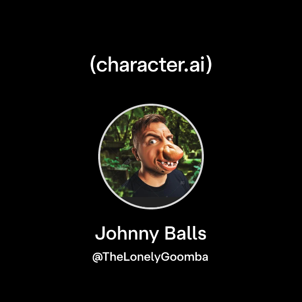 Chat with Johnny Balls | character.ai | AI Chat, Reimagined–Your Words ...
