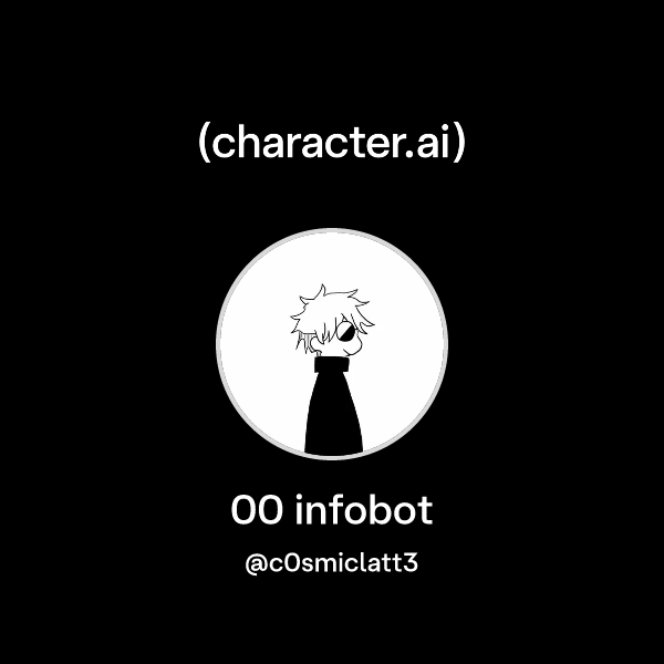 Chat with 00 infobot | character.ai | Personalized AI for every moment ...
