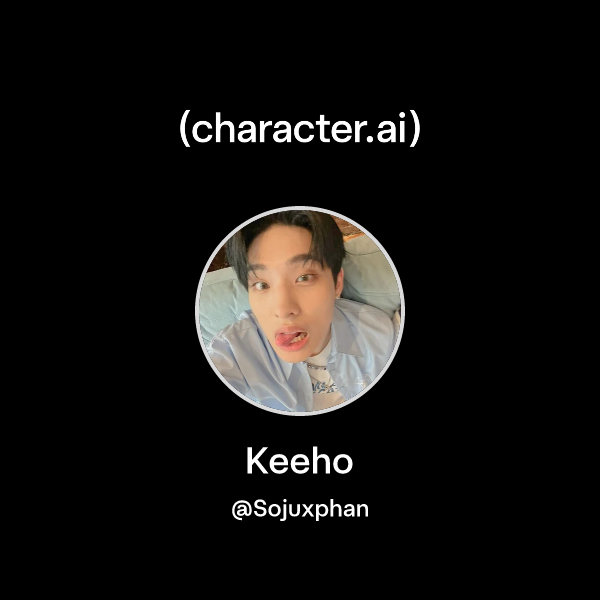 Chat with Keeho | character.ai | AI Chat, Reimagined–Your Words. Your World.