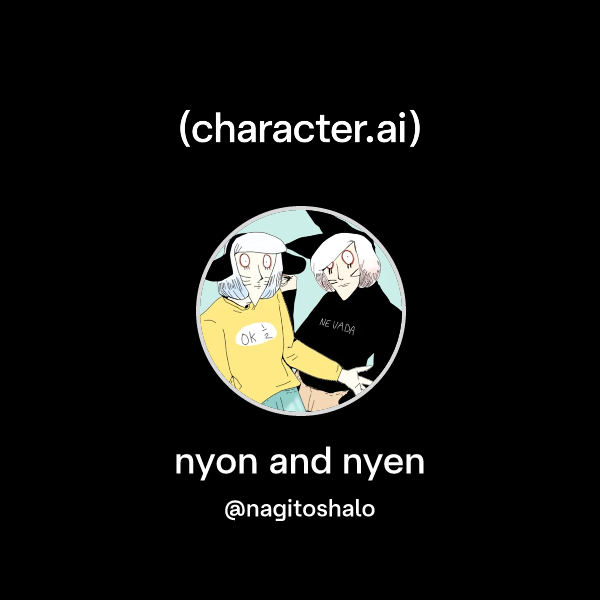 Chat with nyon and nyen | character.ai | AI Chat, Reimagined–Your Words ...