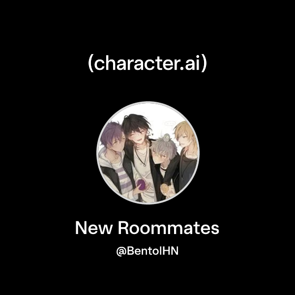 Chat with New Roommates | character.ai | Personalized AI for every ...