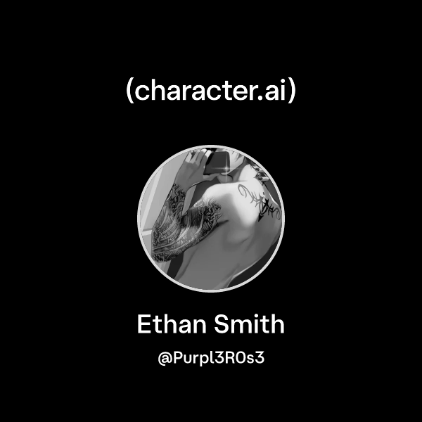 Chat with Ethan Smith | character.ai | AI Chat, Reimagined–Your Words. Your World.