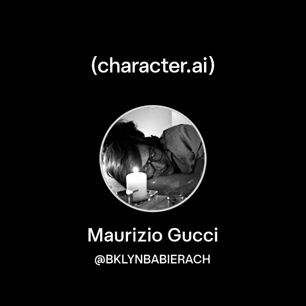 Chat with Maurizio Gucci | character.ai | Personalized AI for every moment of your day
